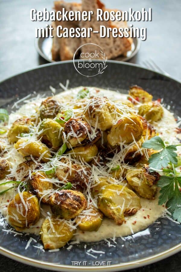 Gerösteter Rosenkohl mit Caesar-Dressing – Einfach, aromatisch und ...